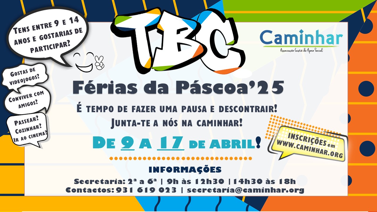 TBC férias da Páscoa'25 ; ) Estão quase a começar!! Junta-te a nós ...